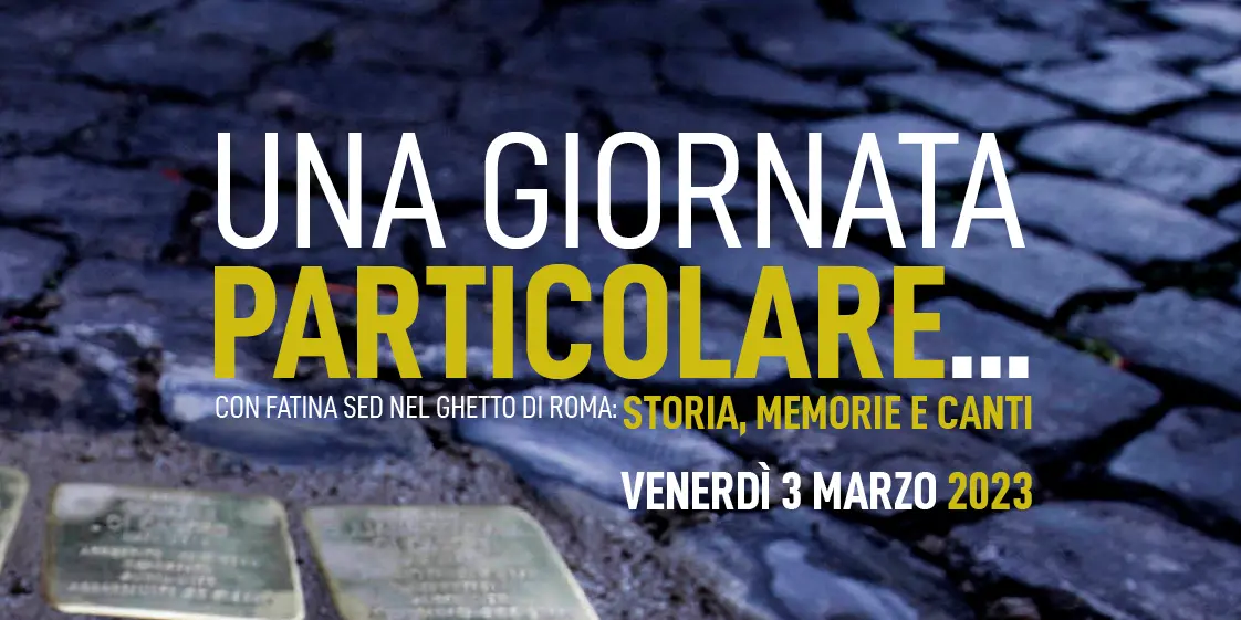 “Una giornata particolare…”: una passeggiata nel ghetto di Roma per ...